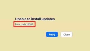 Zoom Error Code 10002: Very Simple Ways to Fix