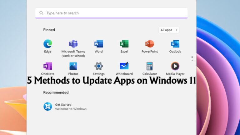 How to Update Apps on Windows 11 (Microsoft Store & Non-Microsoft Store Apps)