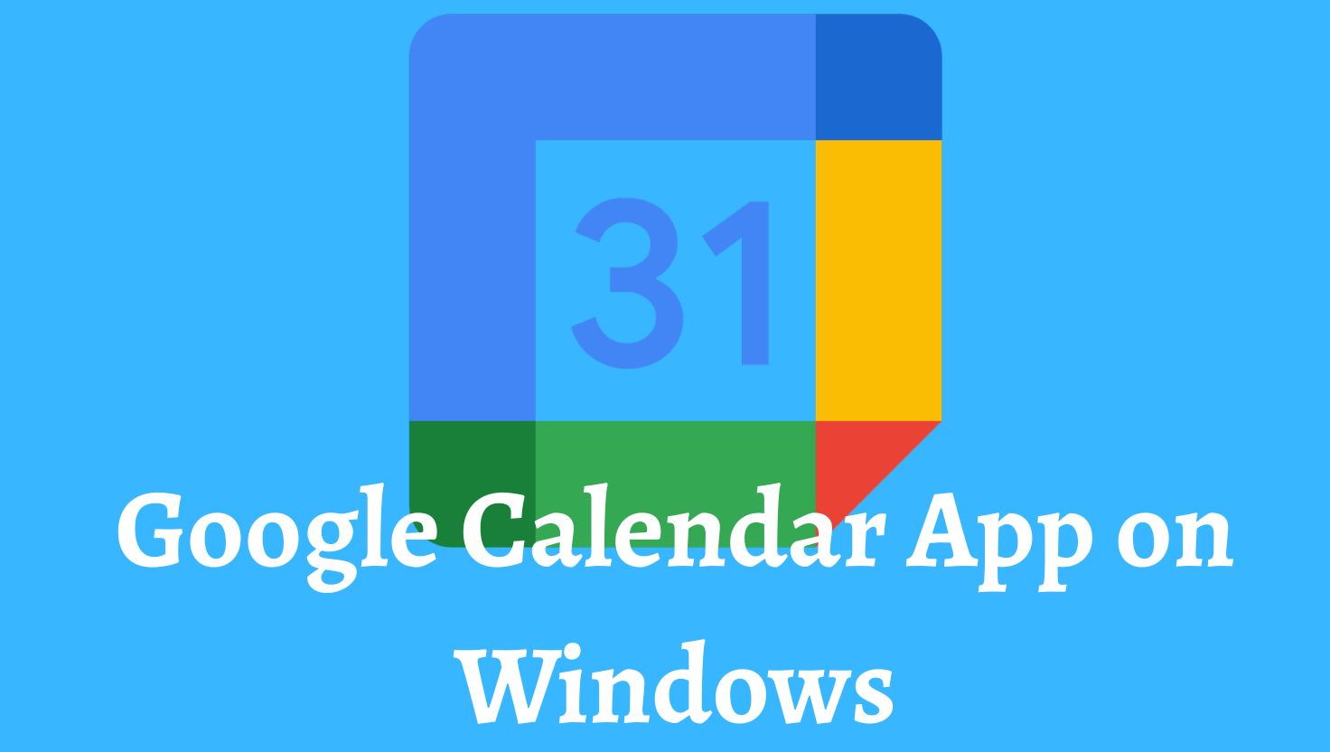 How To Install Google Calendar As App On Windows 11 PC or Laptop?