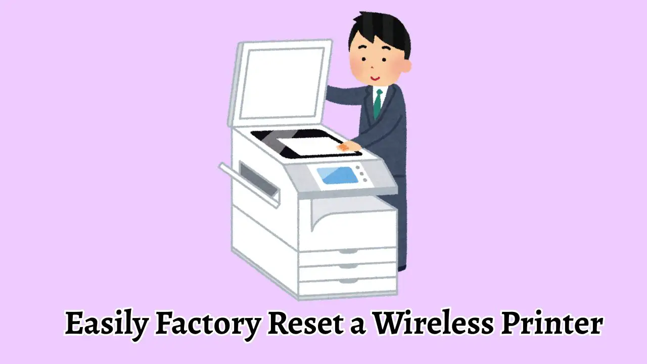 Reset a Printer to Factory Settings Easily