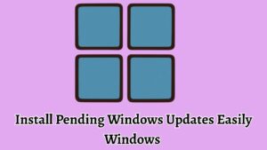 Install Pending Windows Updates Easily on Windows [Guide]