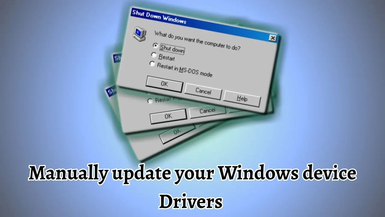 Manually Update Your Device Drivers in Windows [Guide]