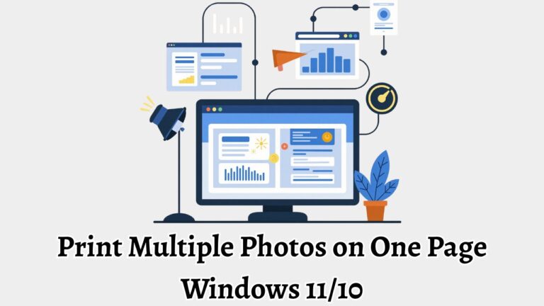 Print Multiple Photos on One Page in Windows 11/10