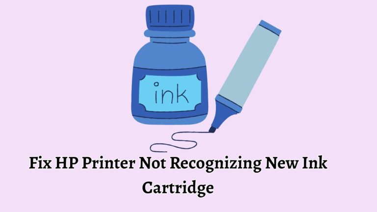 HP Printer Not Recognizing New Ink Cartridge: Step-by-Step Fix