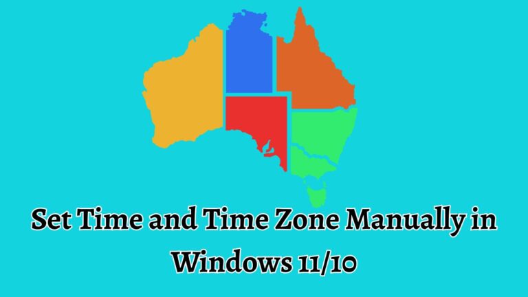 Set Time and Time Zone Manually in Windows 11/10